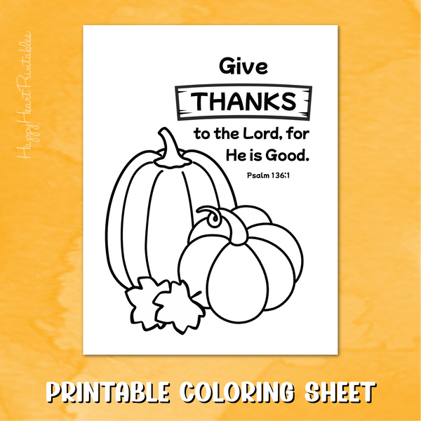 Give Thanks to the Lord Coloring Page – Happy Heart Printables