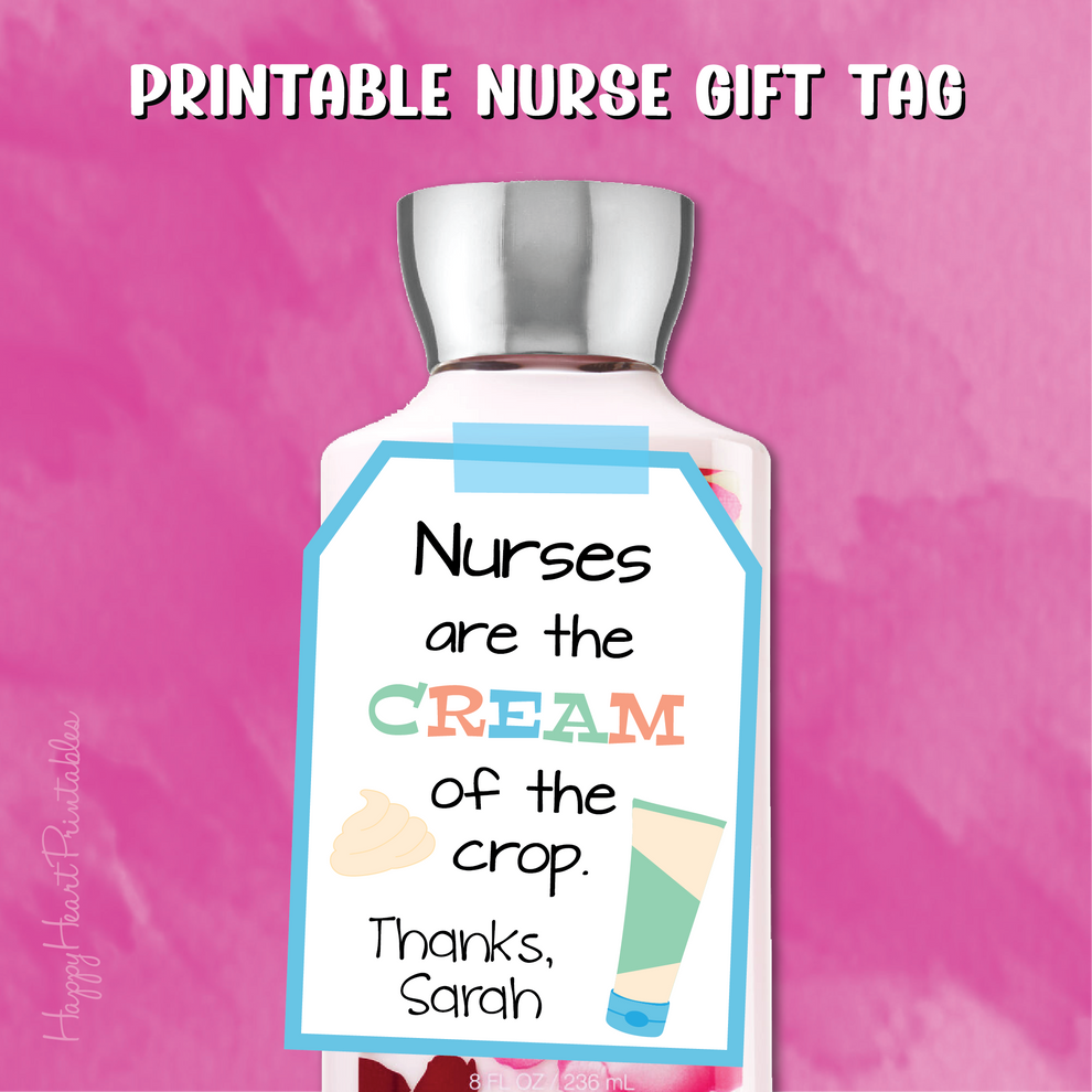Nurse Appreciation Gift Tag - Printable Gift Tag for Location – Happy ...
